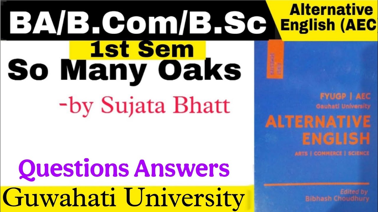 So Many Oaks by Sujata Bhatt l Alternative English (AEC) l BA/B.Com/B ...