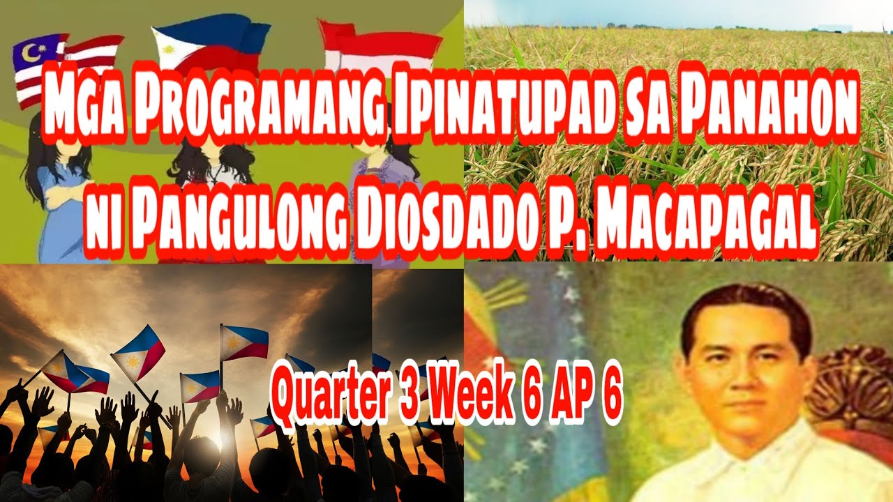 AP 6 Quarter 3 Week 6 - Mga Programang Ipinatupad sa Panahon ni ...