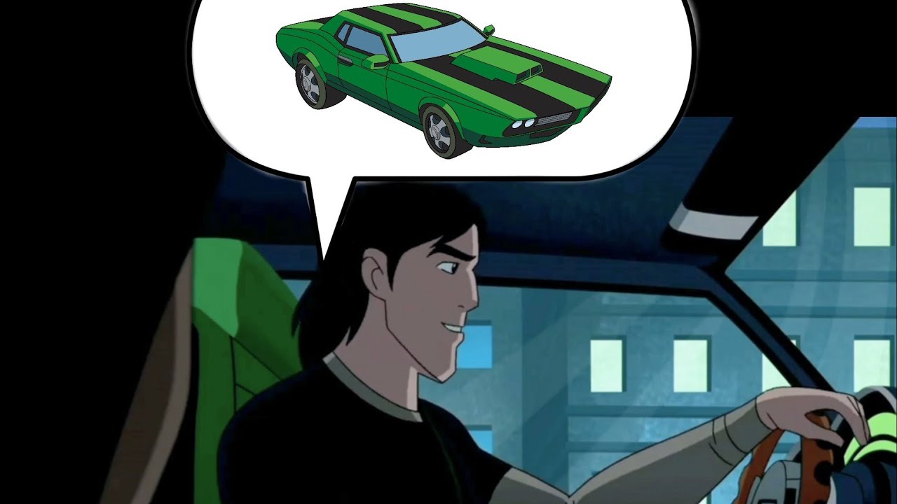 Es en todo lo que puedes pensar, en tu auto? MEME ben10 - YouTube