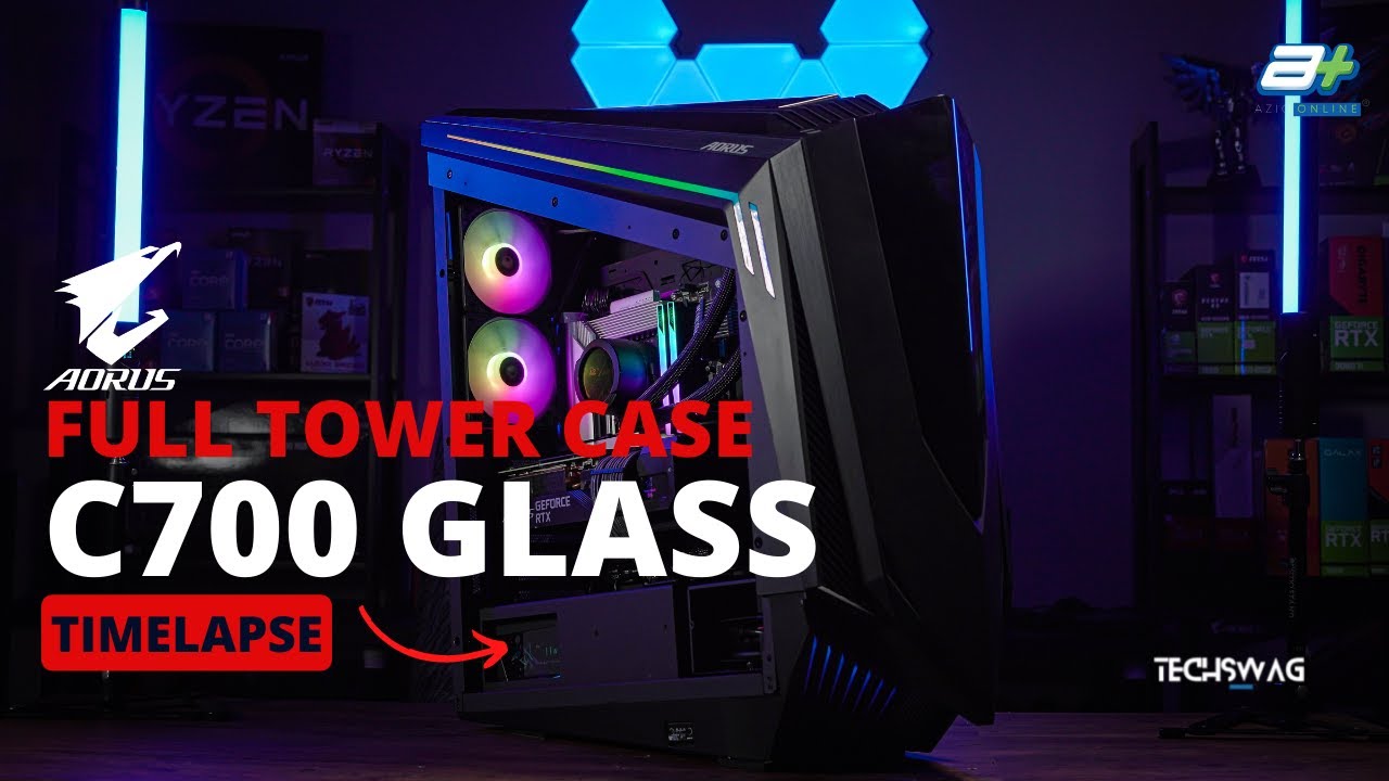 Timelapse build #013 - Gigabyte Aorus C700 Glass with Gigabyte Aorus ...