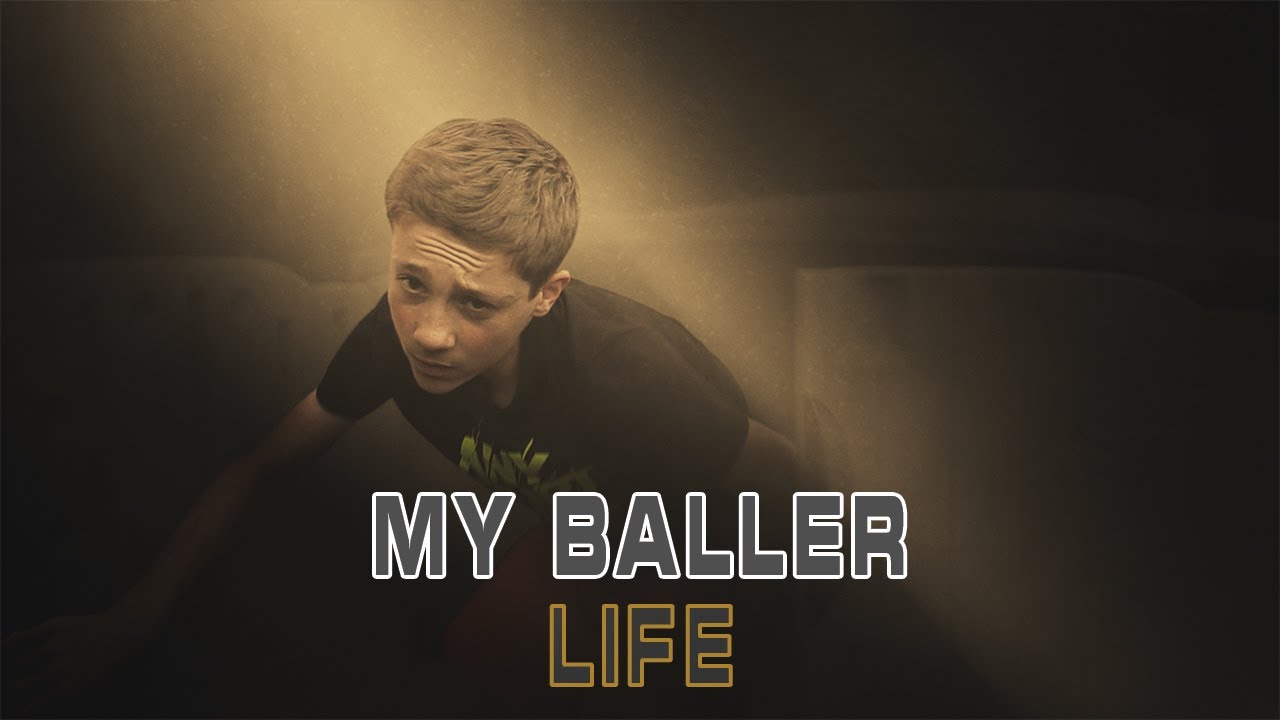 My Baller Life - YouTube