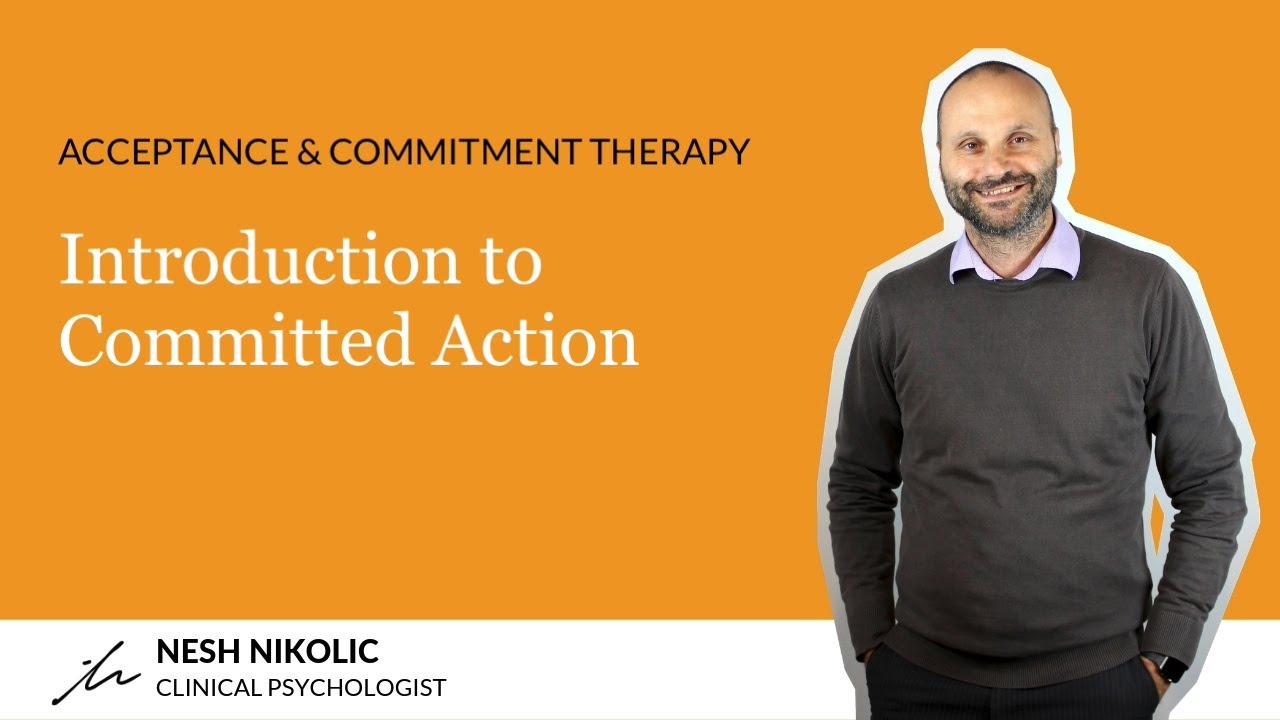 Introduction to Committed Action - YouTube