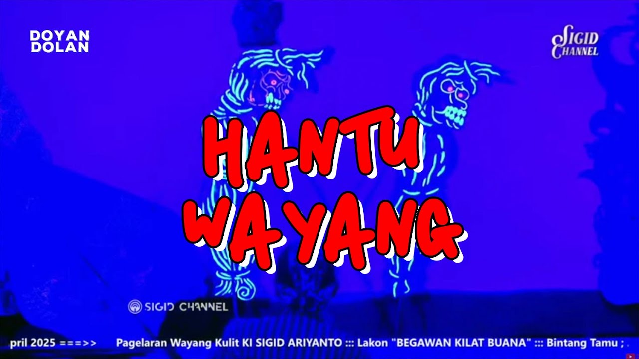 Wayang Hantu - Ki Sigid Ariyanto - YouTube