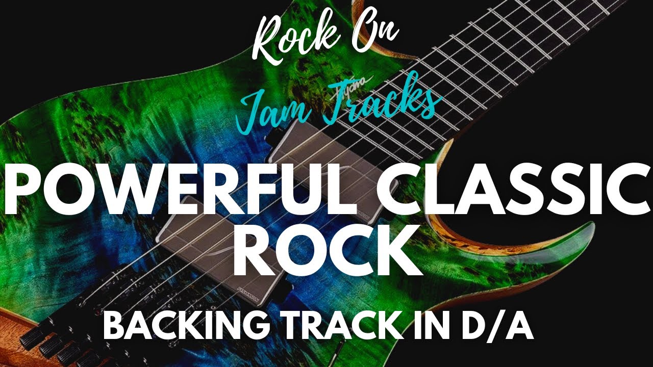 Powerful Classic Rock Guitar Backing Track in D/A Minor - YouTube