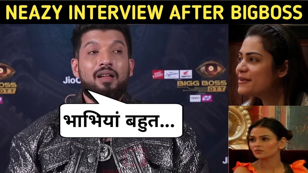NEAZY FIRST INTERVIEW AFTER BIGBOSS OTT3 | SANA WINS - YouTube