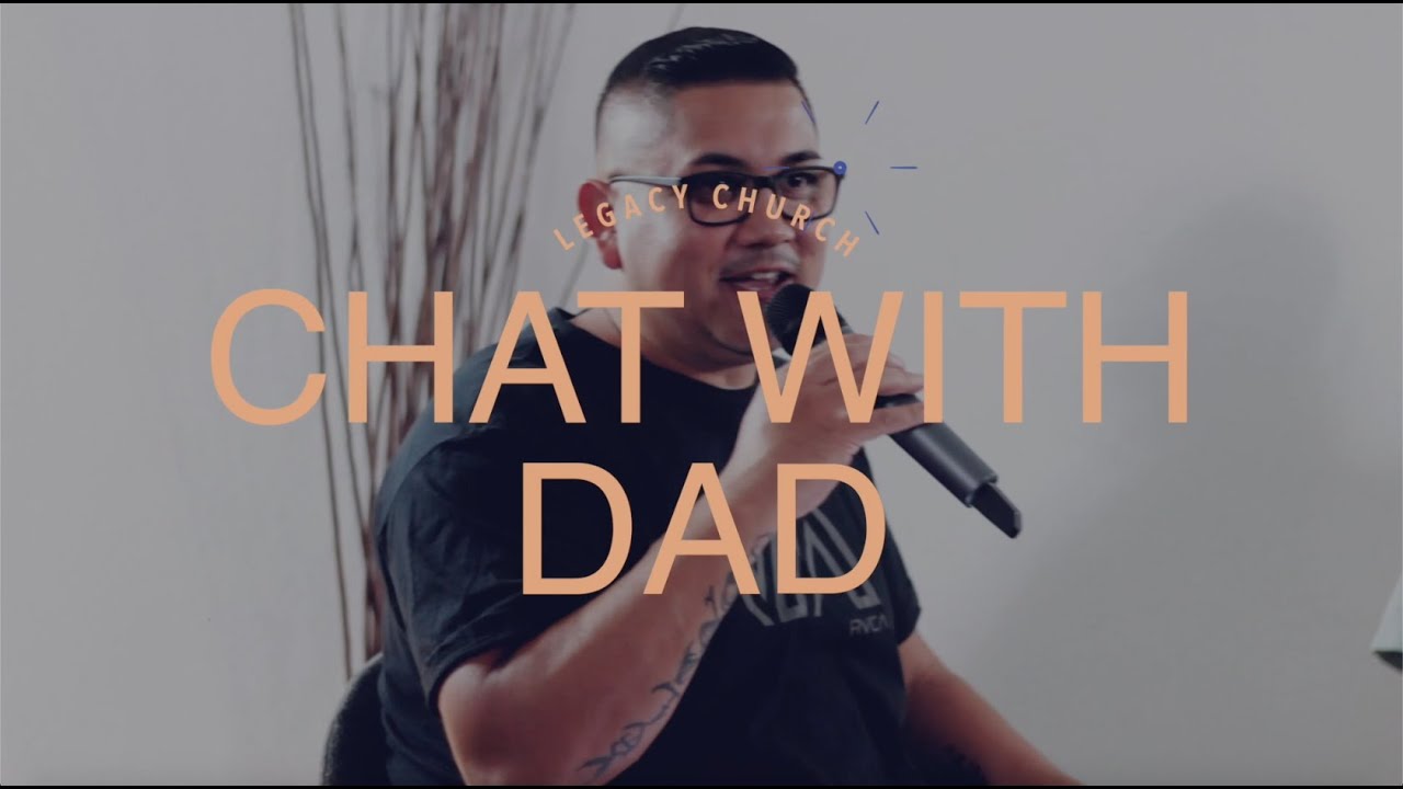 CHAT WITH DAD | PASTOR DAVID VELARDE - YouTube