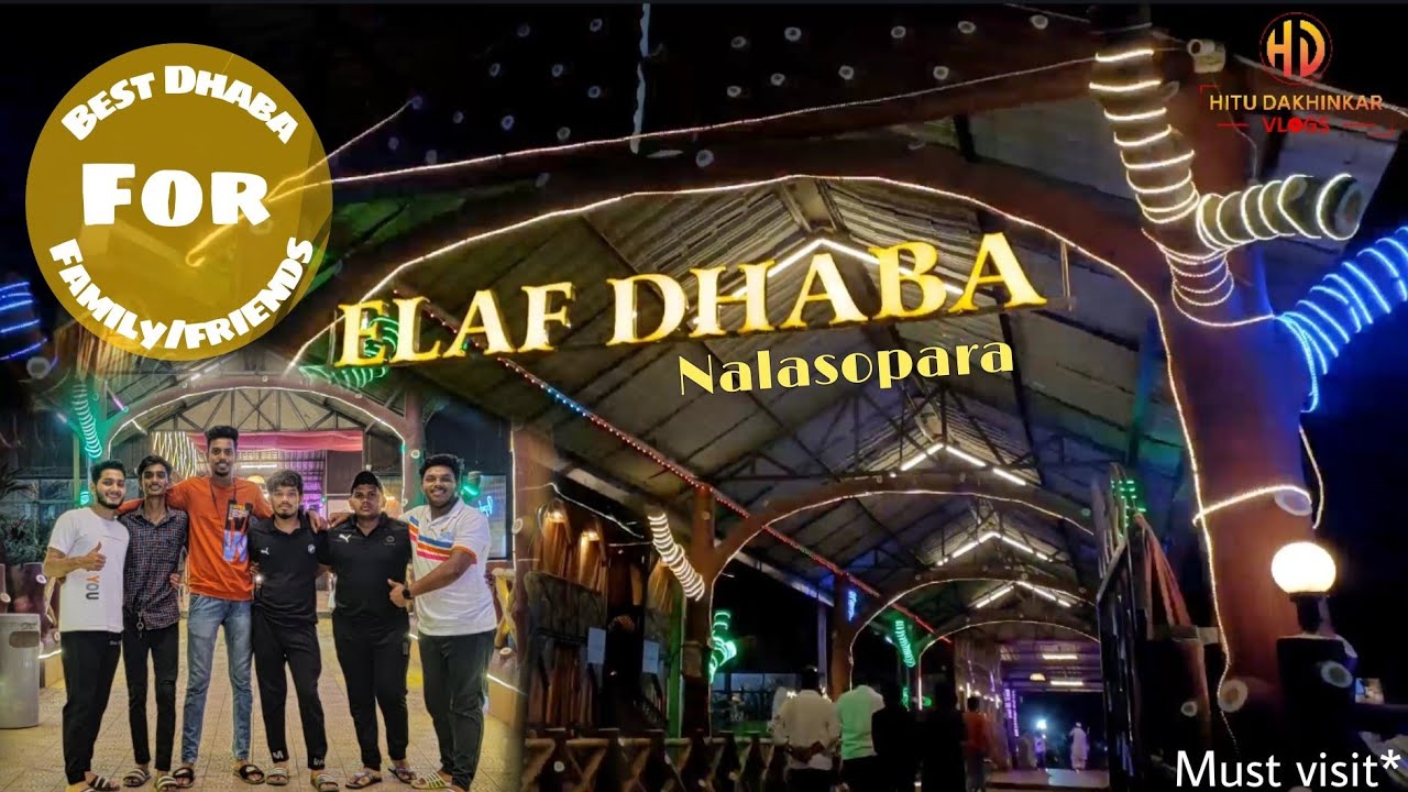 हि विडिओ बघा आवर्जून जाणार असा ढाबा | Elaf Dhaba | Nalasopara | Hitu ...