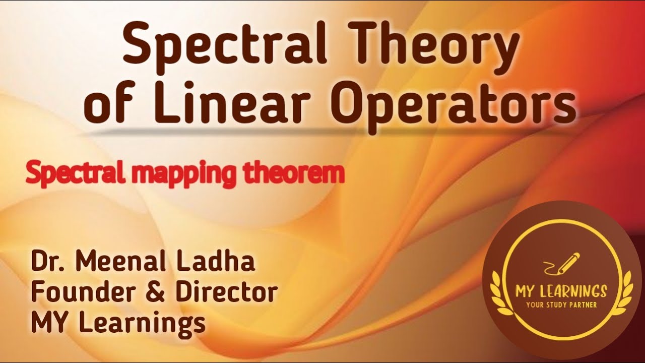 13 Spectral Mapping Theorem Youtube