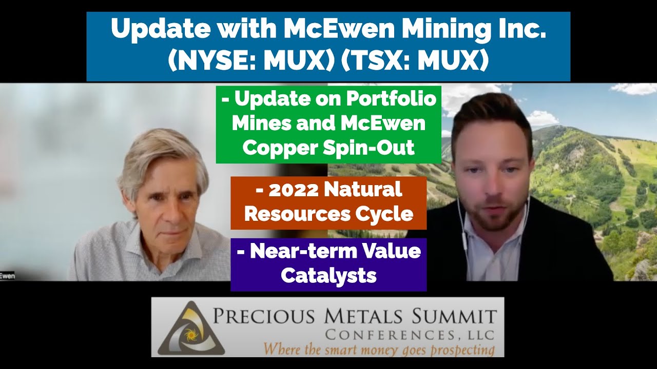 McEwen Mining Discusses Portfolio Mines, McEwen Copper Spin-Out and the ...