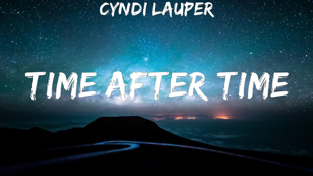 Cyndi Lauper ~ Time After Time # lyrics # Michael Jackson, Slash ...