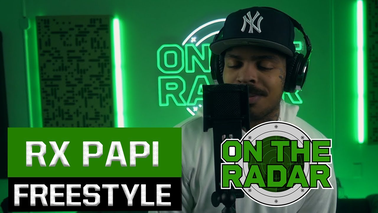 The RX PAPI "On The Radar" First Hour Out Freestyle - YouTube