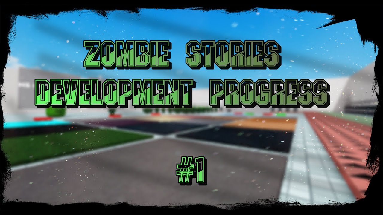 Zombie Stories | Development Progress #1 - YouTube