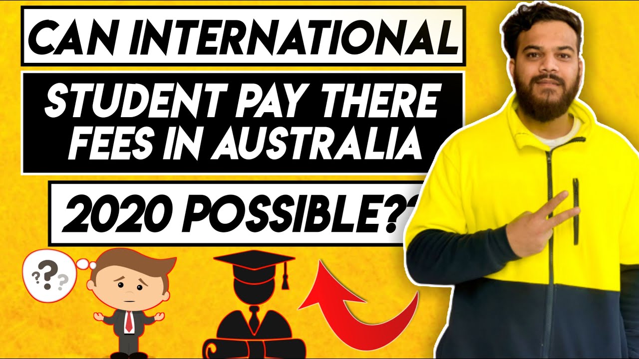 Can International Students Pay Their Fees In Australia 2020 YouTube can-international-students-pay-their-fees-in-australia-2020-youtube