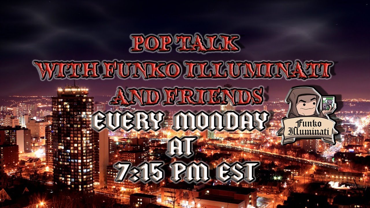 Pop Talk Livestream with Funko Illuminati and Friends - YouTube