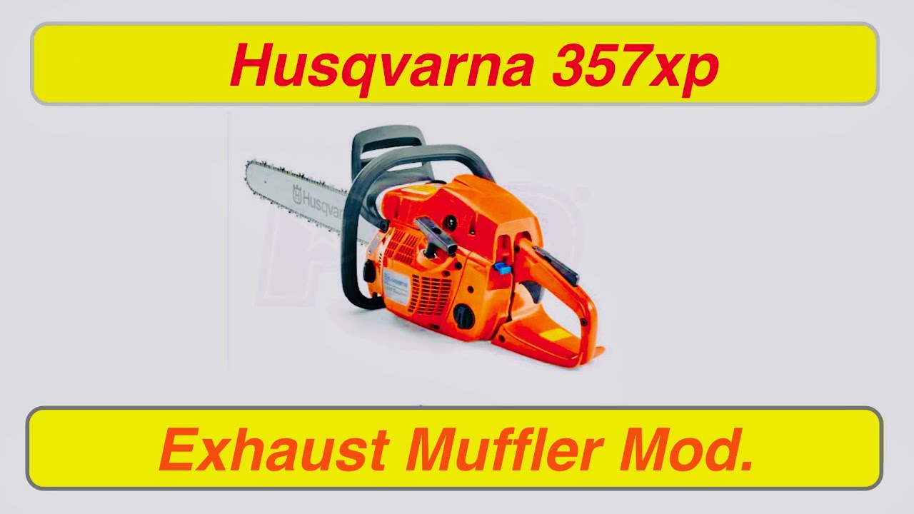 Chainsaw Husqvarna 357, 359 Exhaust Muffler Mod. - YouTube