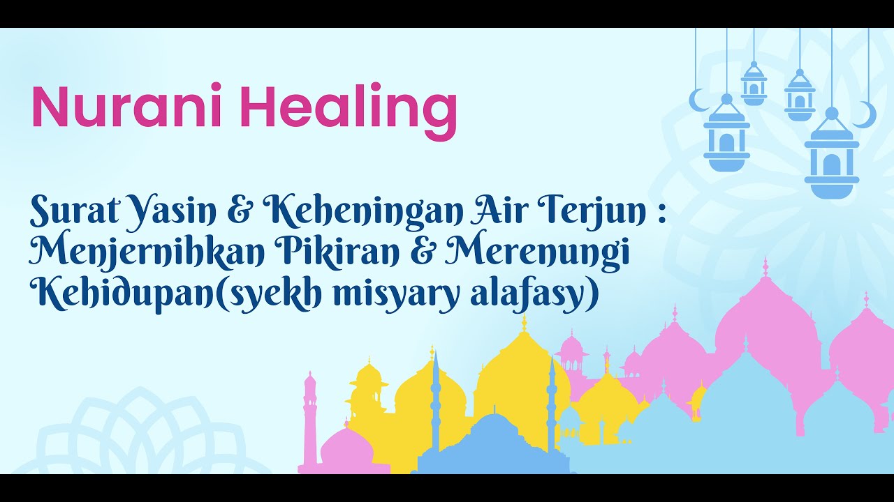 Surat Yasin &Keheningan Air Terjun:Menjernihkan Pikiran & Merenungi ...
