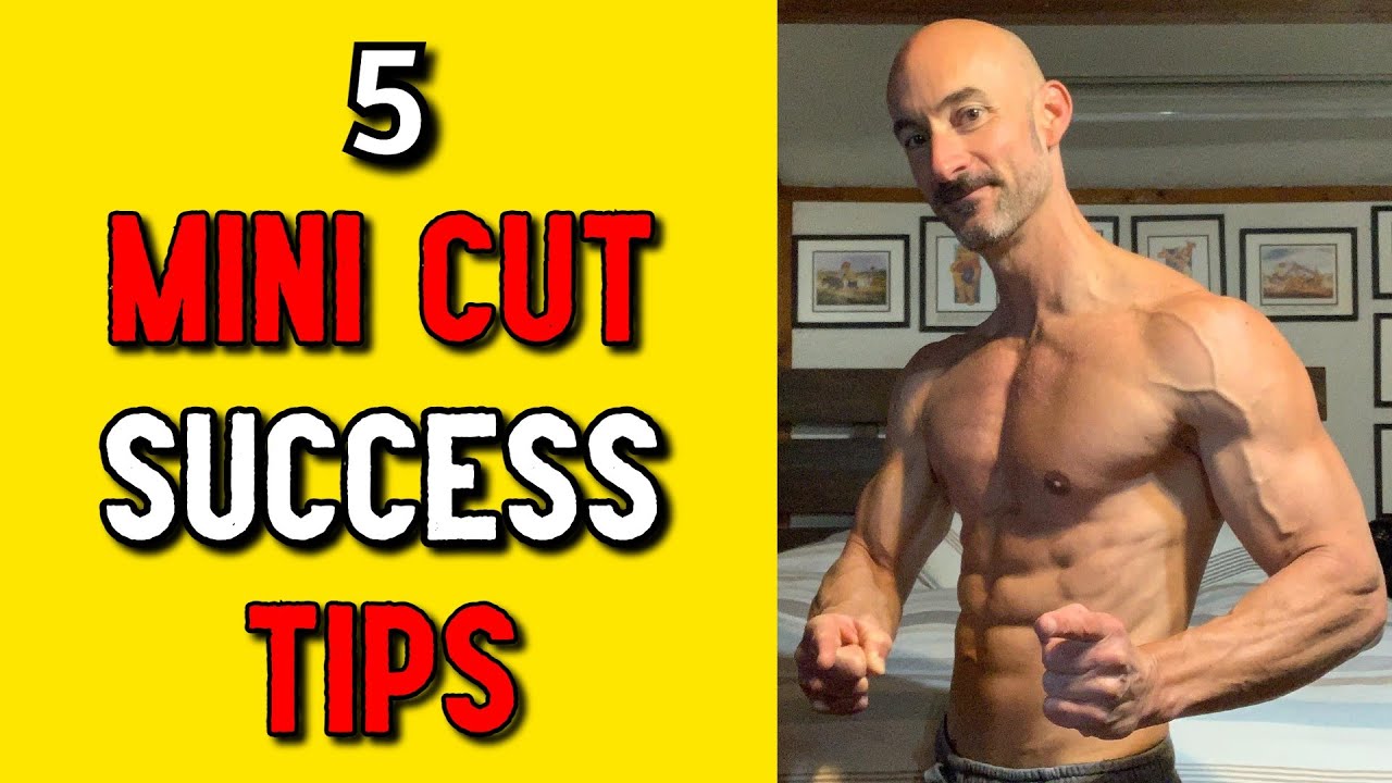 5 Mini Cut Success Tips - YouTube