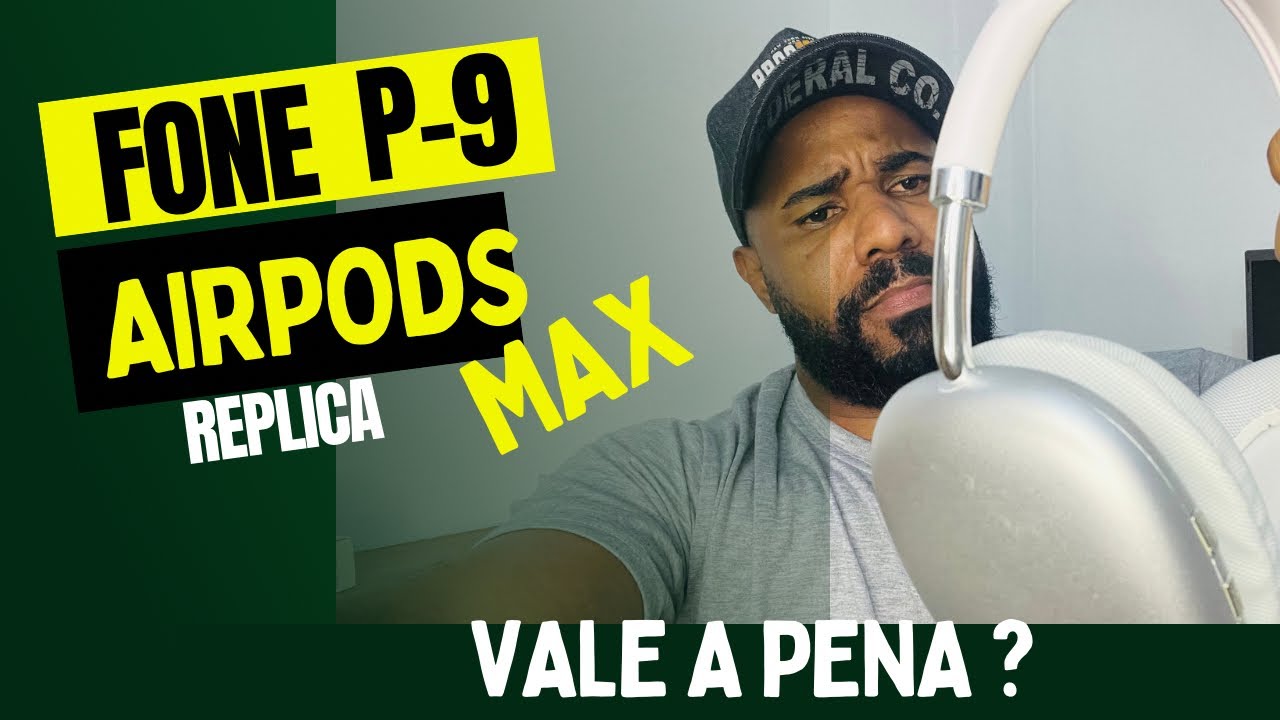 FONE P9 réplica do AIR MAX da Apple review - YouTube