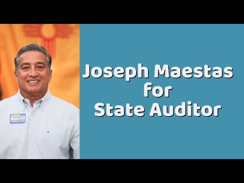 Meet the Candidate - Joseph Maestas for State Auditor - YouTube