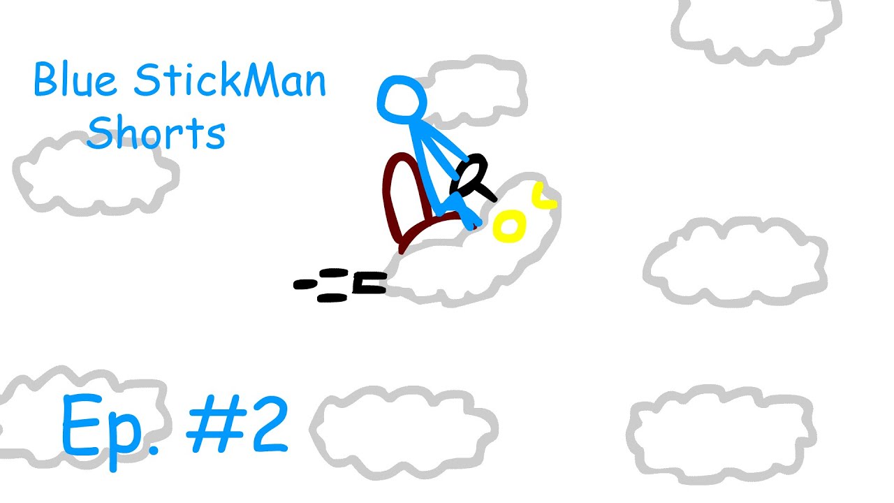 Blue StickMan Shorts: "Drive a Cloud" (Ep. #2) - YouTube