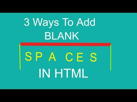 How to Add Spaces in HTML5 for Proper Web Page Formatting - YouTube