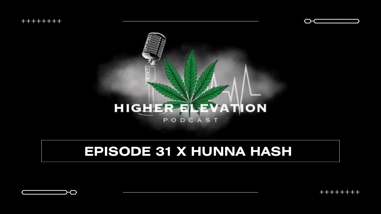 Episode 31 With Hunna Hash (@HunnaHash) - YouTube
