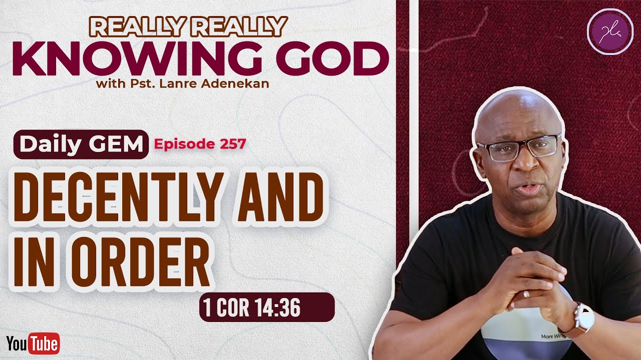 Decently and In Order - Daily Devotional - YouTube