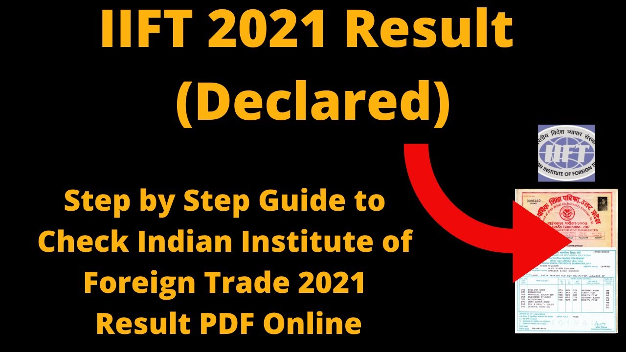 IIFT 2021 Result (Declared) - How to Check Indian Institute of Foreign ...