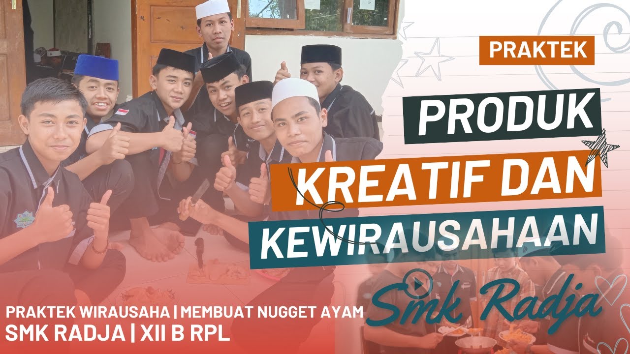 PRODUK KREATIF DAN KEWIRAUSAHAAN | SMK RAUDLATUL JANNAH - YouTube