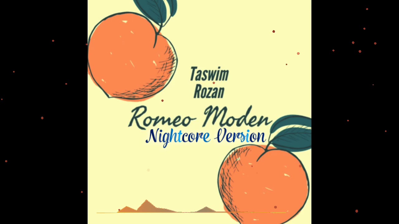 TASWIM ROZAN - ROMEO MODEN (NIGHTCORE VERSION) - YouTube