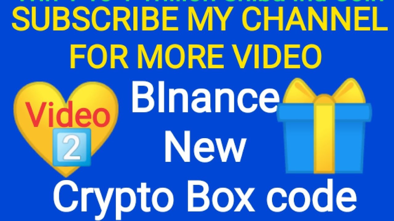 Today new crypto box code | Binance Crypto Box code Free | Binance Gift ...