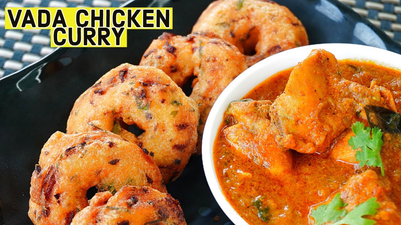 Garelu With Chicken Curry | Kodi Kura Chitti Gaare | Medu Vada | Urad ...