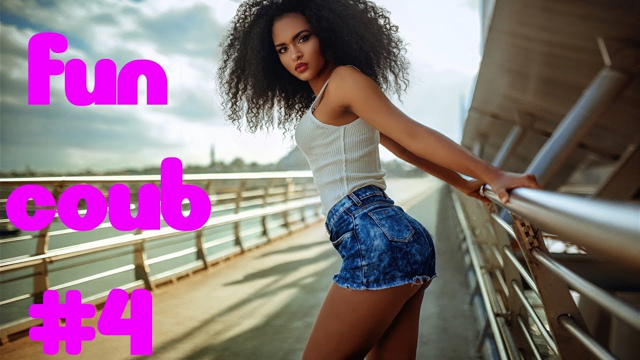 FUN coub #4 \ смешные видео 2018 \ видео приколы - YouTube