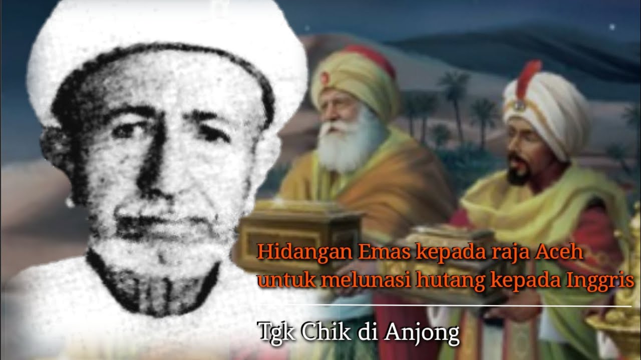 Hidangan emas untuk melunasi hutang raja Aceh | Tgk di Anjong - YouTube