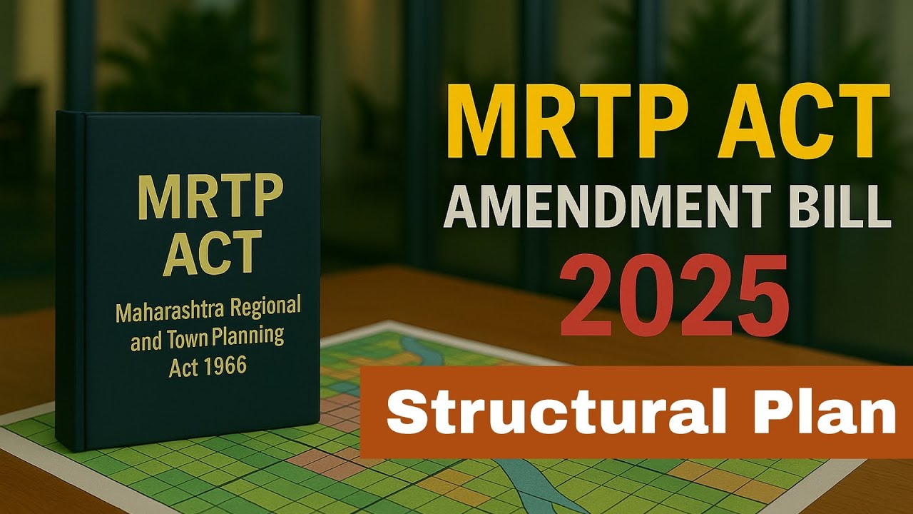 MRTP Amendment Bill 2025: Structure Plan Provisions Overiew @MahaTPC ...
