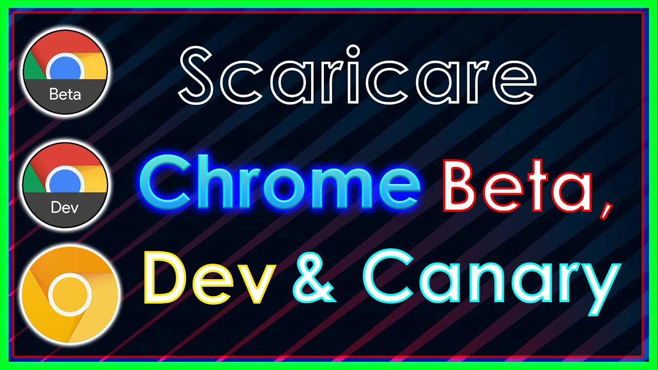 Come scaricare Google Chrome in versione Beta, Dev e Canary - YouTube