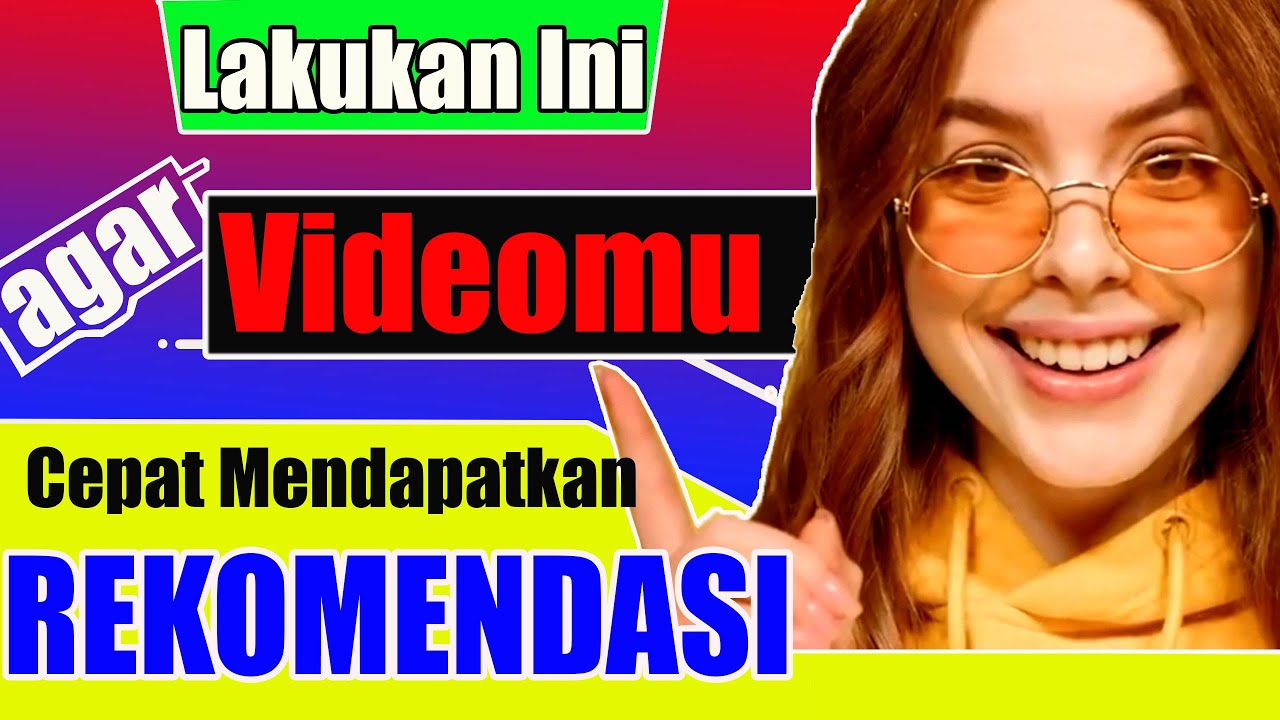 CARA CEPAT MENDAPATKAN REKOMENDASI VIDEO YOUTUBE UNTUK YOUTUBER PEMULA - YouTube