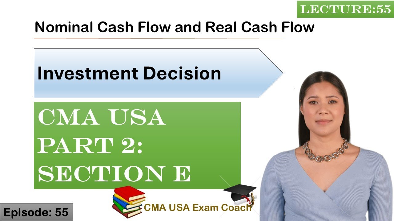 Nominal Cash Flow & Real Cash Flow | Investment Decision | Part 2 ...