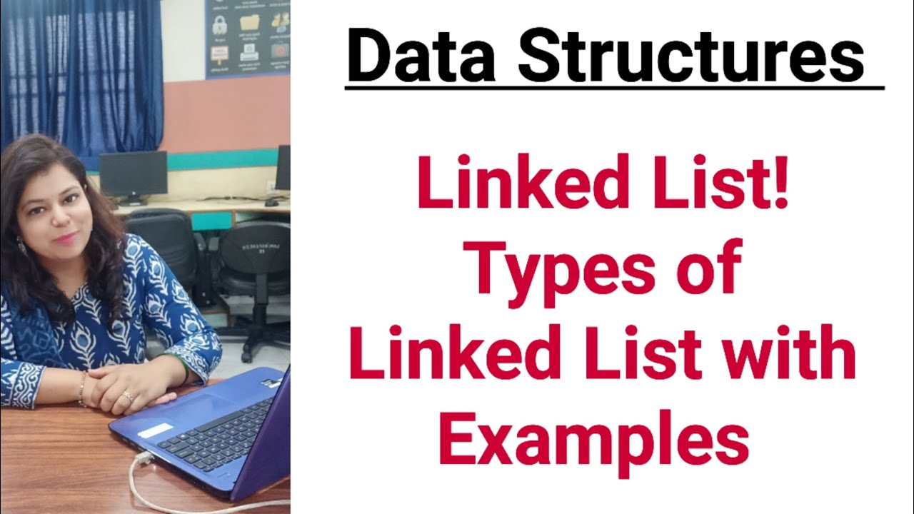 Linked List Types Of Linked List Examples Data Structures Lec 29 Ds Youtube 9868