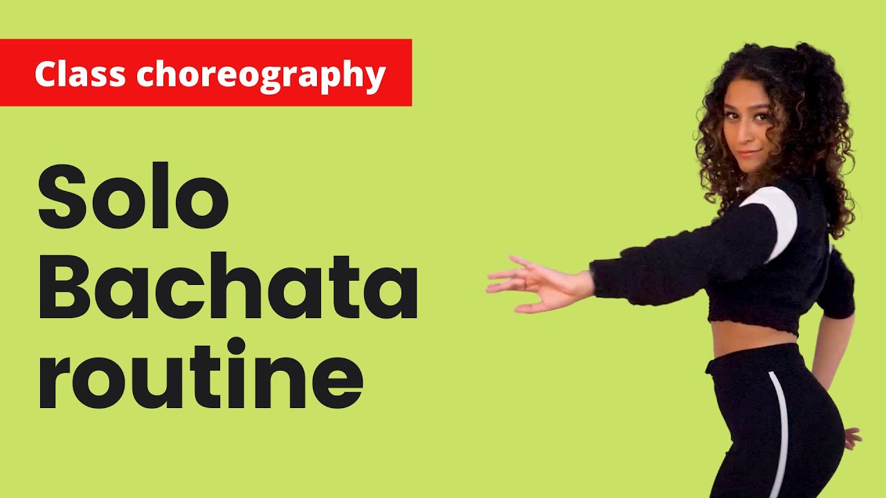 BEGINNERS SOLO BACHATA dance routine AND CLASS LINK by Marwa Ramsi ...