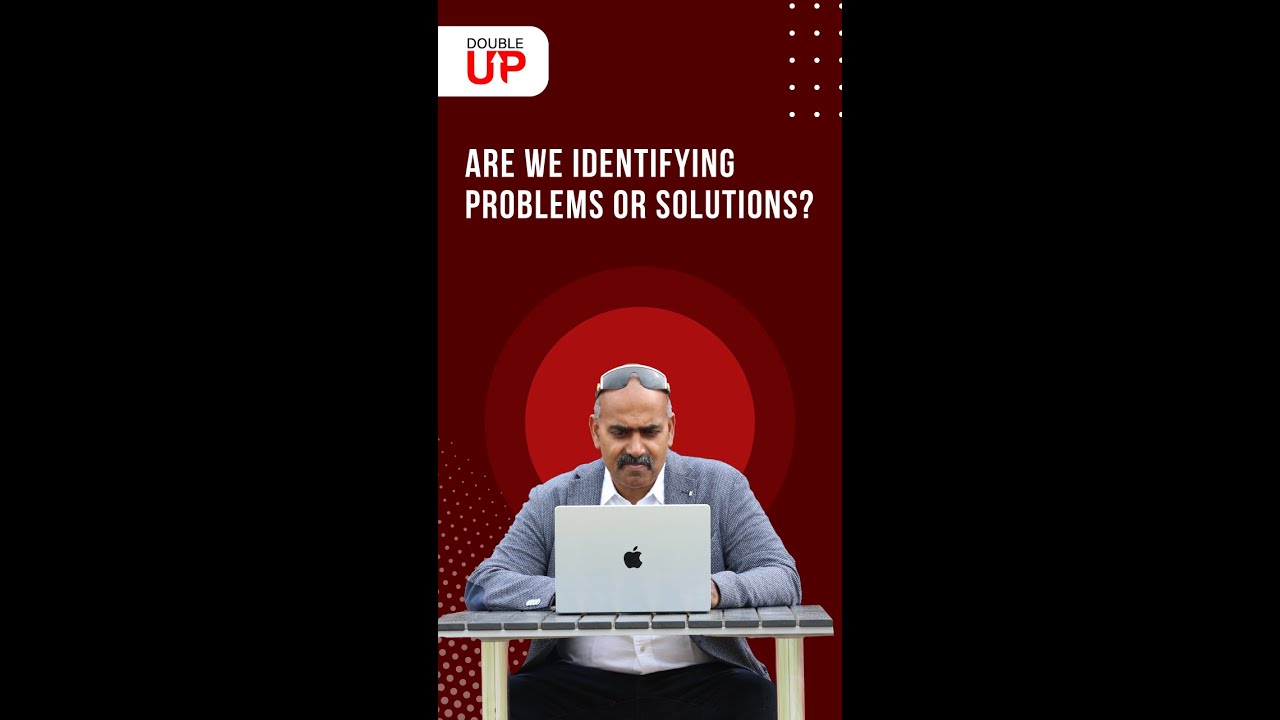 Make Solution Finding your Goal, not Problems - YouTube