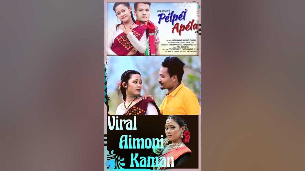 Pe'lpe'l Ape'la//New Short Vedio Song//Viral Mising Jiyori Aimoni Kaman - YouTube