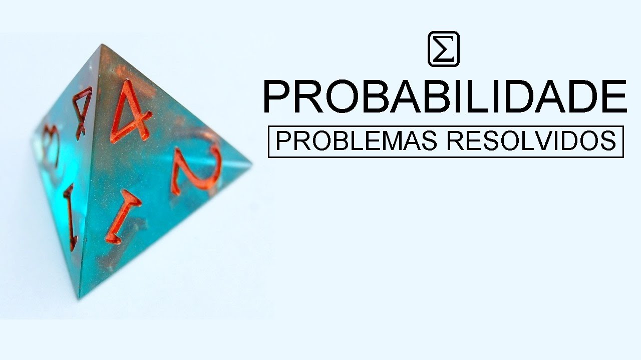 Exercícios 08 - Calculando probabilidades com a REGRA DA MULTIPLICAÇÃO ...