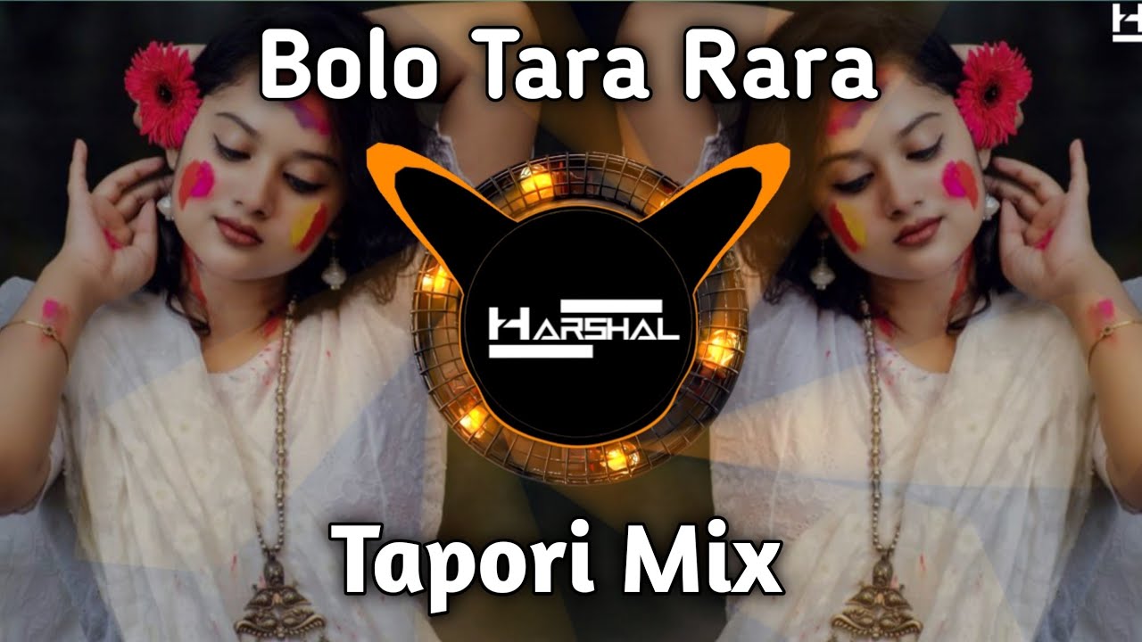 Bolo Tara Rara Dj Song ( Tapori Mix ) Daler Mehandi || It's Harshal Mix ...