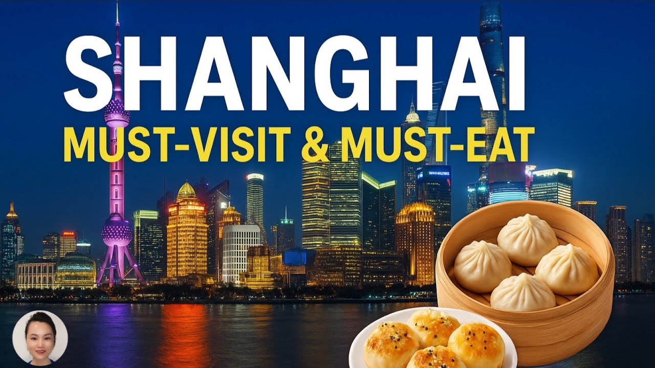 Discover Shanghai’s top attractions, must-try foods, and best shopping ...