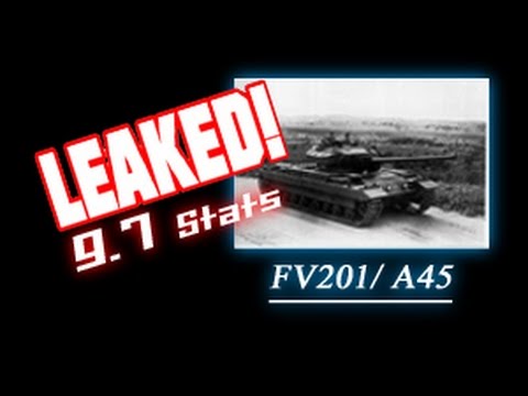 LEAKED! - 9.7 FV201/ A45 Stats || World of Tanks - YouTube