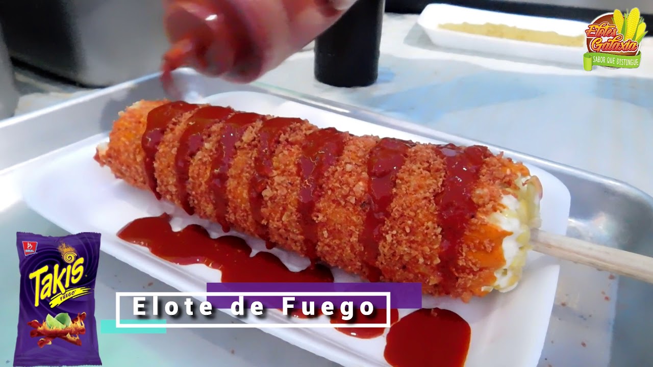 🌽 Elotes Galaxia | Elote TAKIS FUEGO 🌶 - YouTube