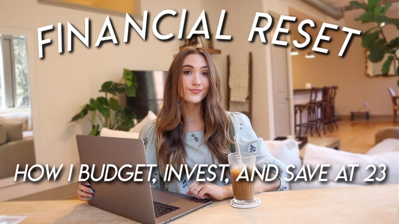 FINANCIAL RESET | how I budget, invest, and save for my money goals in ...