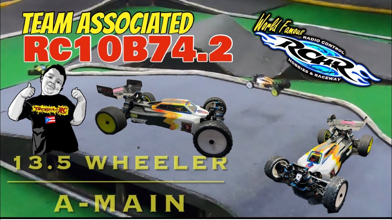 Team Associated RC10 B74.2 - Running in the 13.5 Wheeler A-Main @ RCHR ...
