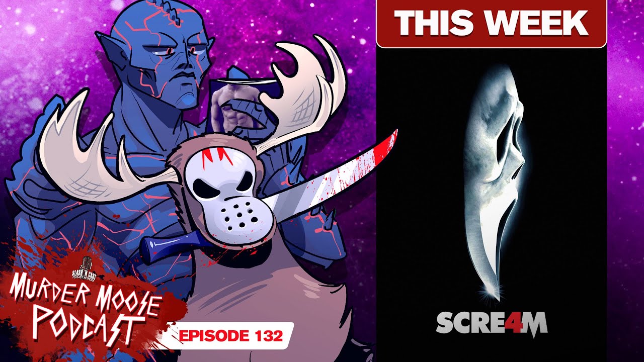 Scream 4 (2011) Podcast Review - Murder Moose Podcast Episode 132 - YouTube